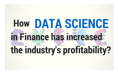 How Data Science in Finance has increased the industry's profitability?
