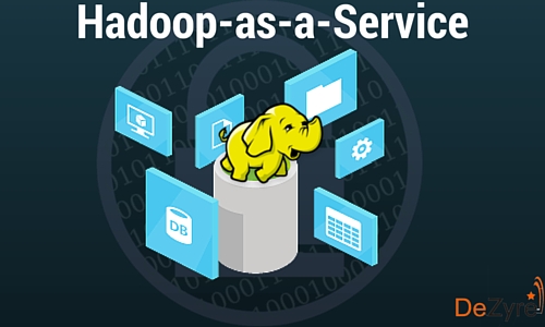 Understanding the Power of Hadoop-as-a-Service