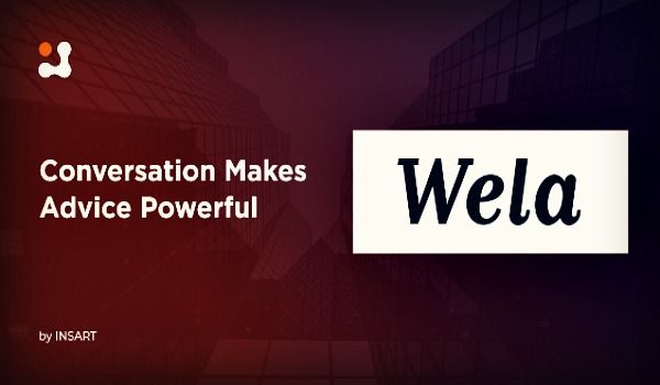 Wela: Conversation Makes Advice Powerful
