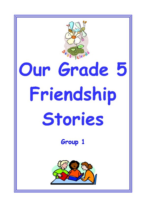 Grade 5 Friendship Stories 1 by Oakhurst - Flipsnack