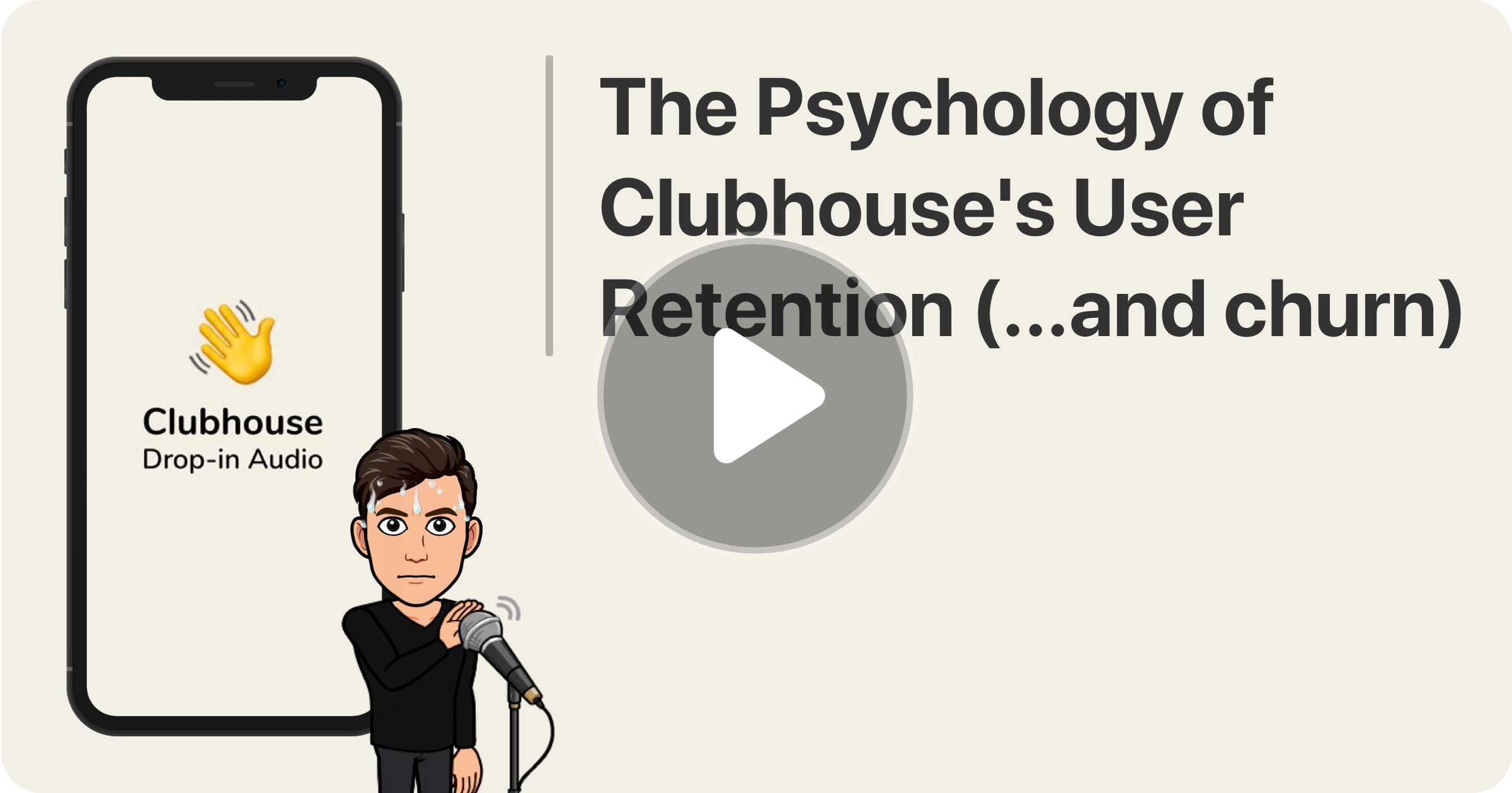 The Psychology of Clubhouse’s User Retention (...and churn)