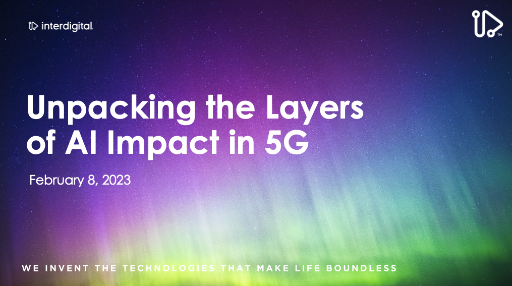 Unpacking the Layers of AI Impact in 5G | InterDigital.com