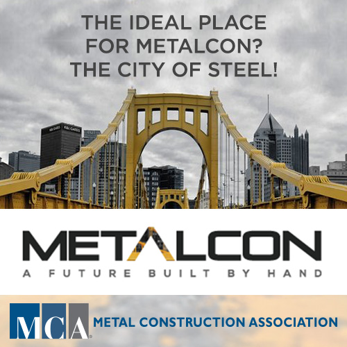 The ideal place for METALCON? The City of Steel! | Metal Construction ...
