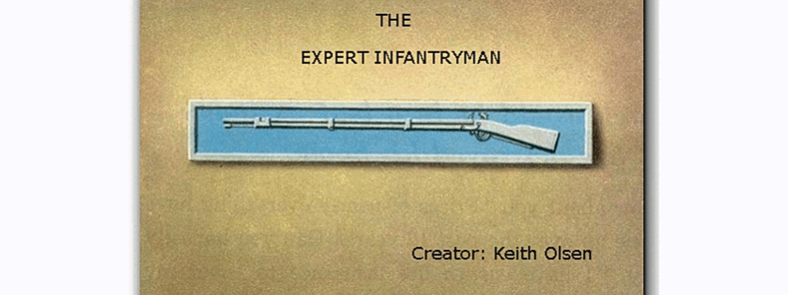The Expert Infantryman