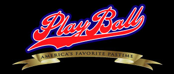 Play Ball!