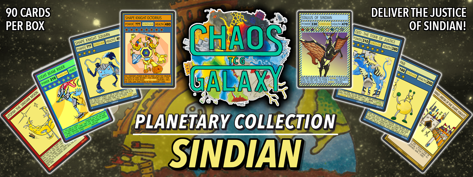 Chaos Galaxy TCG: Planetary Collection Sindian
