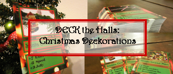 DECK the Halls: Christmas Deckorations