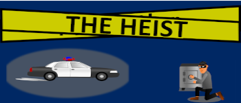 The Heist