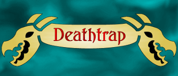 Deathtrap
