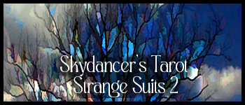Skydancer's Tarot Strange Suits 2