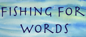 Fishing For Words