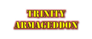 Trinity: Armageddon