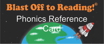 Blast Off to Reading Phonics Reference Card