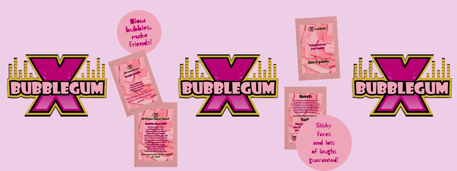 Bubble or Nothing, the Bubblegum Party and Road-trip Game