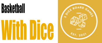 Basketball With Dice.