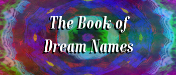 Book of Dream Names