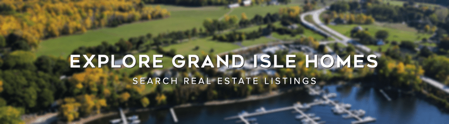 Living In Grand Isle, Vermont | Lake Champlain Real Estate
