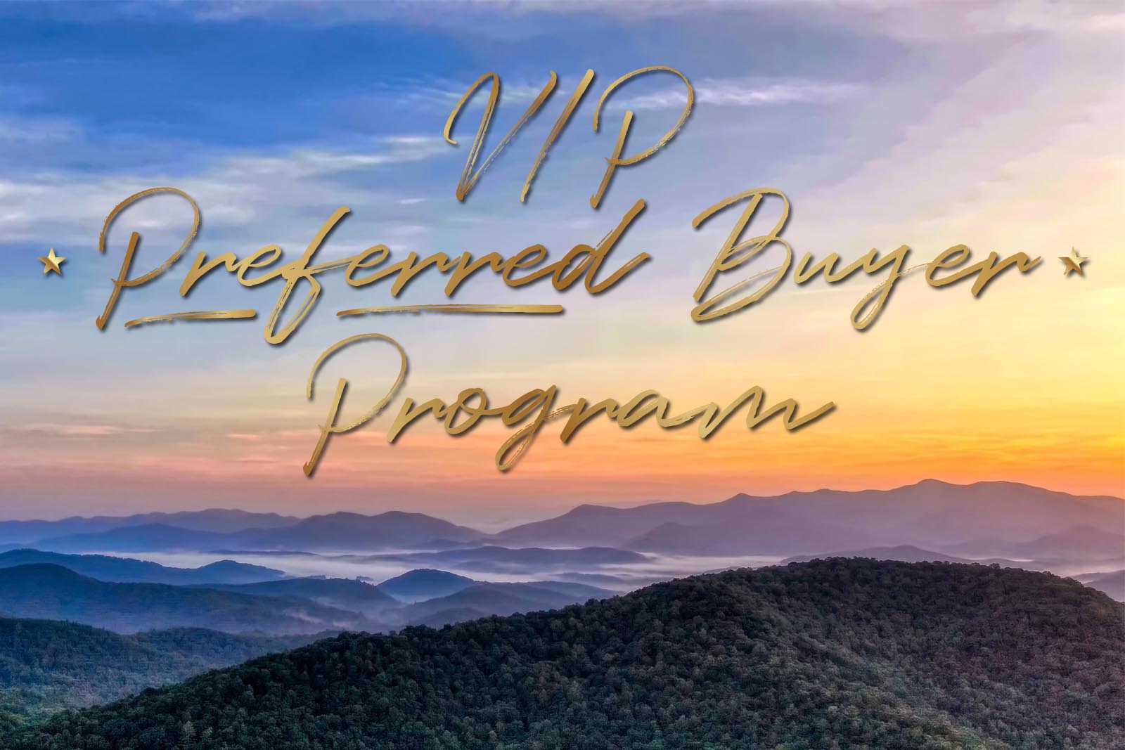 VIP Preferred Buyer Program | The Mountain Life Real Estate Team