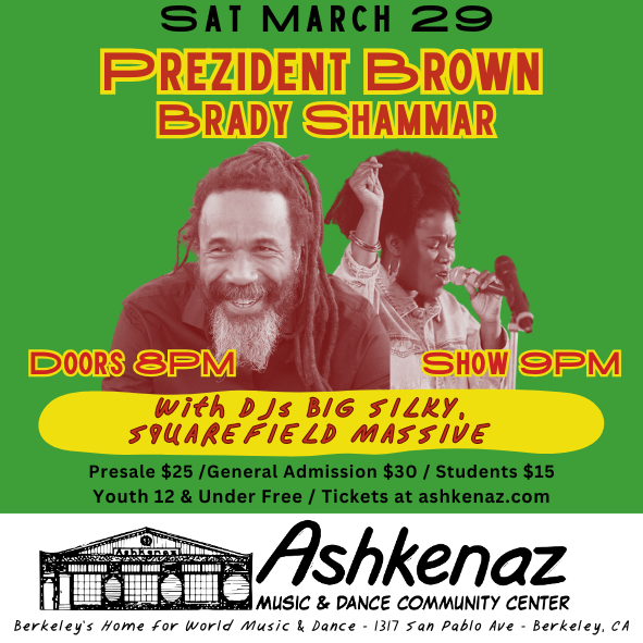 Prezident Brown • Ashkenaz Music & Dance Community Center • VenuePilot