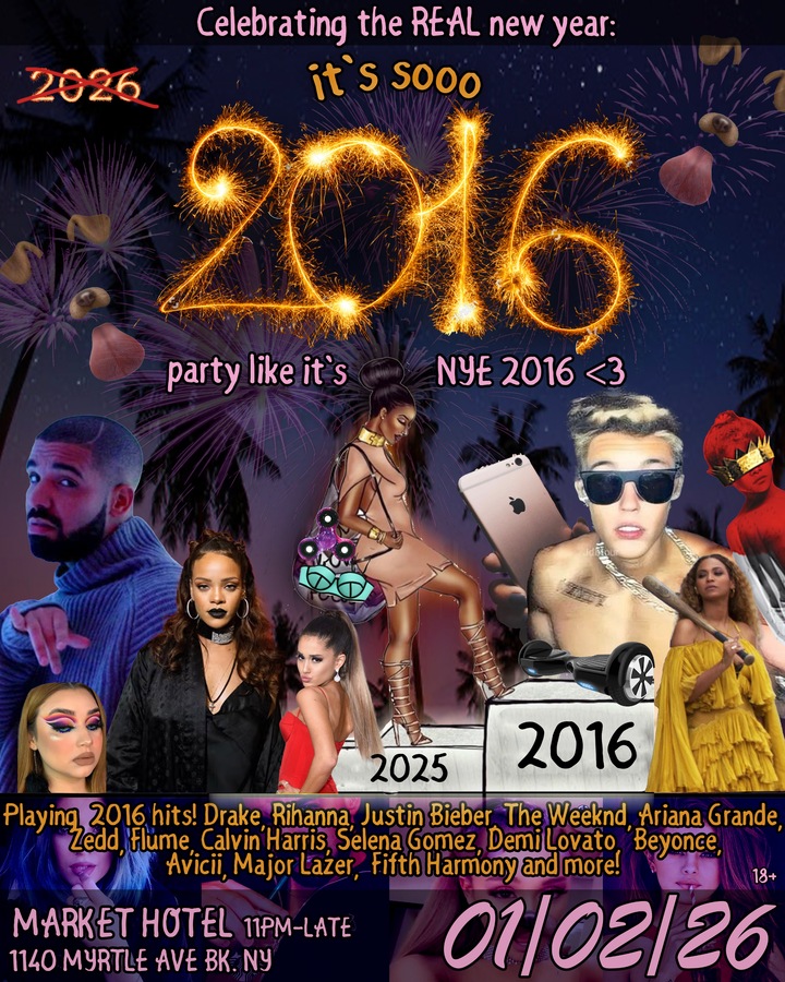 Sooo 2016: Party Like it's NYE 2016! | Jan 2nd | MARKET HOTEL // 1140 ...