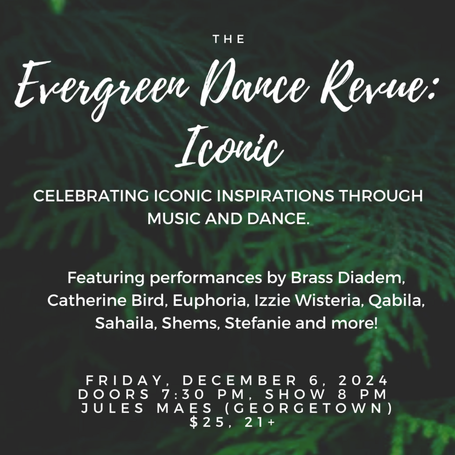 Evergreen Dance Revue: Iconic | Dec 6th | Jules Maes | Handstamp