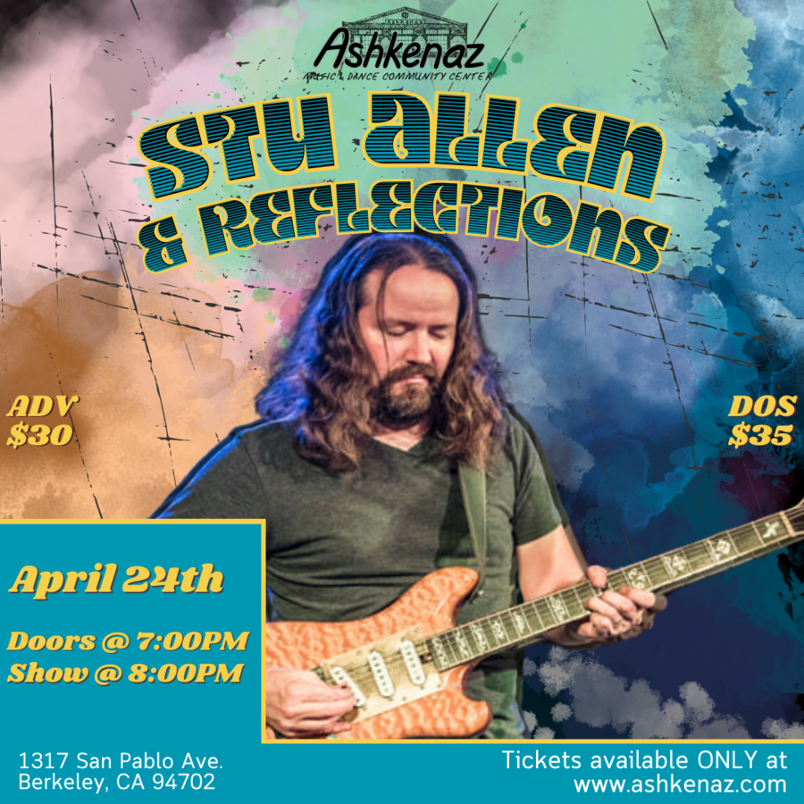 Stu Allen & Reflections | Apr 24th | Ashkenaz Music & Dance Community ...