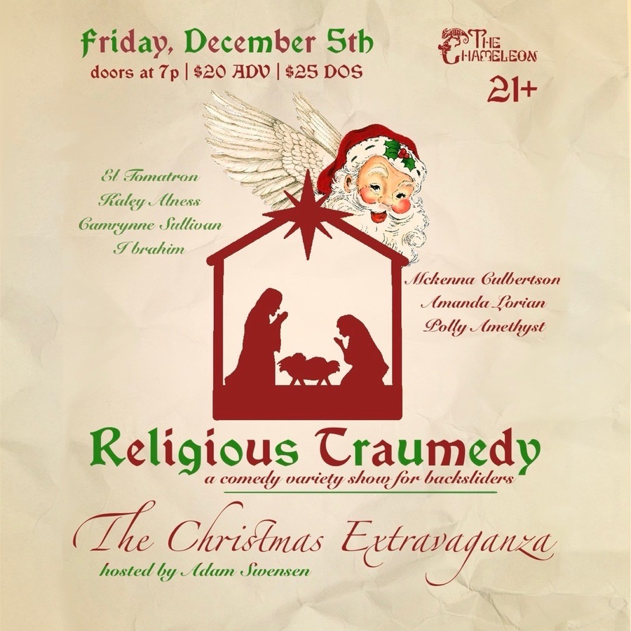 Religious Traumedy | Christmas Extravaganza | Dec 5th | The Chameleon ...