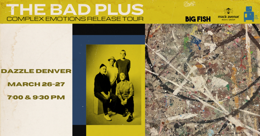 The Bad Plus: Complex Emotions Release Tour | Denver Arts & Venues