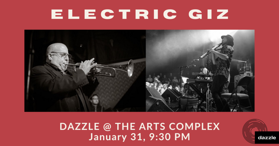 ELECTRIC GIZ | Jan 31st | Dazzle @ The Arts Complex | Handstamp