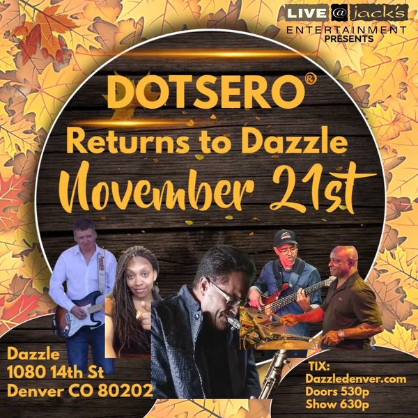 Dotsero • Dazzle @ The Arts Complex • VenuePilot