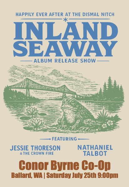 Inland Seaway Album Release + Jessie Thoreson and the Crown Fire ...
