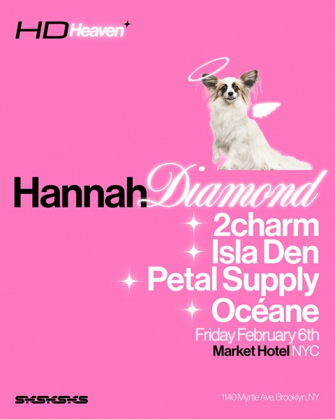 Hannah Diamond presents: HD Heaven • MARKET HOTEL // 1140 Myrtle Ave ...