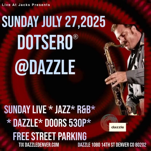 Dotsero • Dazzle @ The Arts Complex • VenuePilot