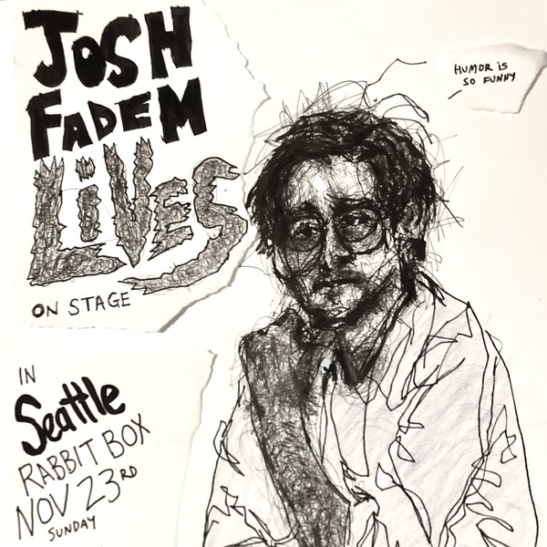 Josh Fadem + Brent Driscoll ~ hosted by Snax the Bunny • The Rabbit Box ...