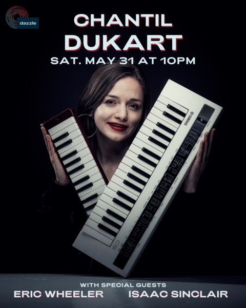 Chantil Dukart with Special Guests Eric Wheeler & Isaac Sinclair ...