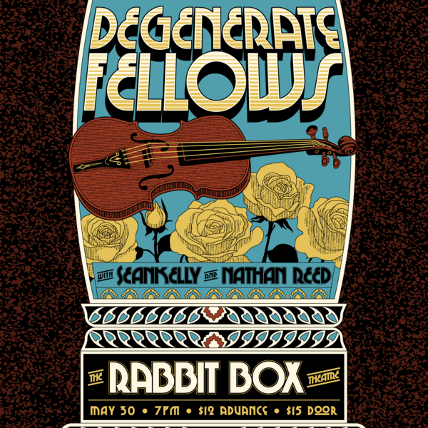 Degenerate Fellows with Sean Kelly and Nathan Reed • The Rabbit Box ...