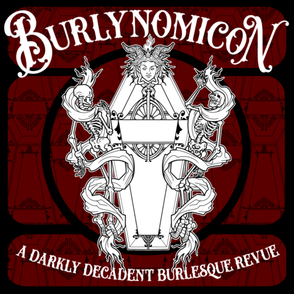 BURLYNOMICON - MARCH • The Coffin • VenuePilot