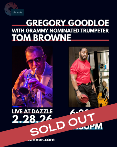 Gregory Goodloe with Tom Browne • Dazzle @ The Arts Complex • VenuePilot