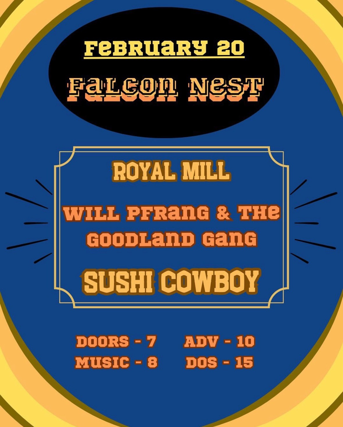 Sushi Cowboy | Will Pfrang & The Good Land Gang | Royal Mill • Falcon ...