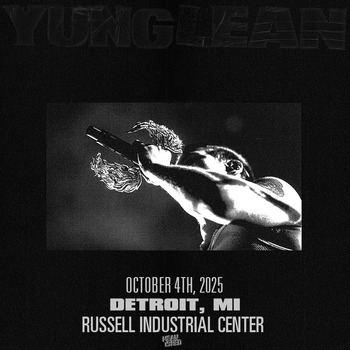 Yung Lean - Forever Yung Tour • Russell Industrial Center • VenuePilot