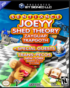 Signed LLC Presents: Joeyy / Shed Theory / Zayguap / Trapgoth + Special ...