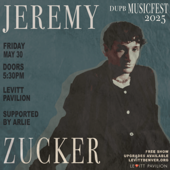 DUPB Presents: MusicFest ft. Jeremy Zucker • Levitt Pavilion Denver ...