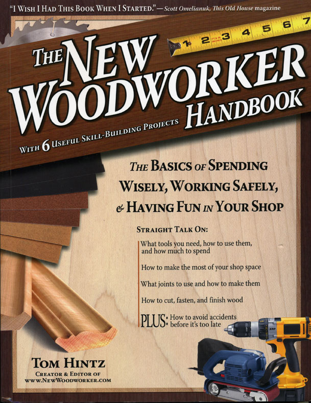 UPDATE: Book Giveaway: The New Woodworker Handbook by Tom Hintz ...