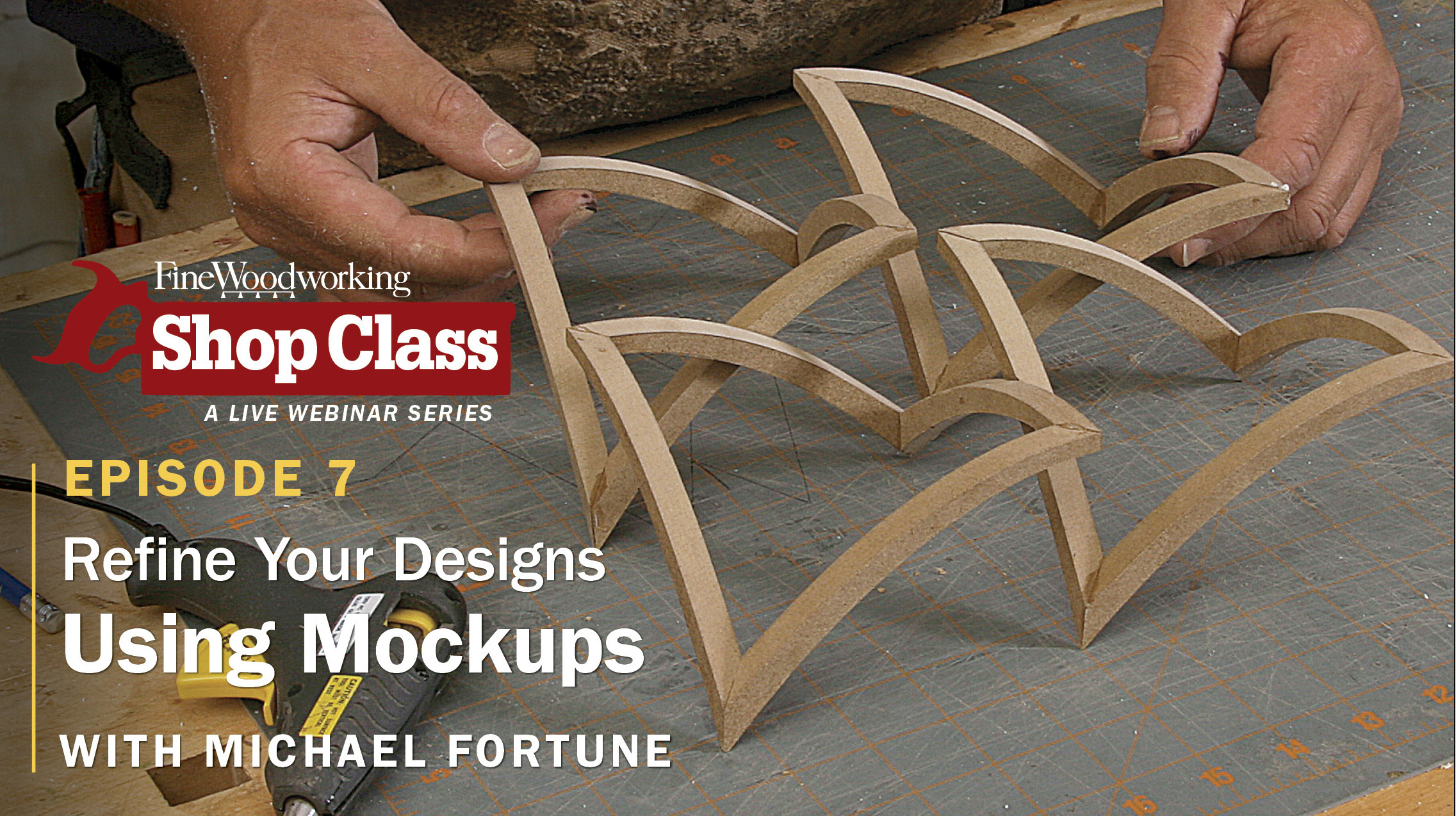 Webinar: Models and Mockups Make the Design with Michael Fortune ...