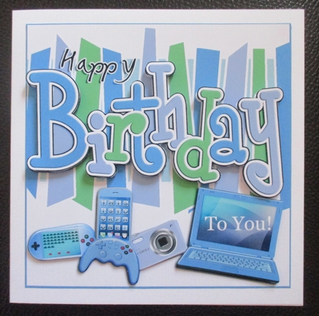 Birthday Gadgets Games N Gizmos Quick Card with 3D Decoupage - Photo by ...