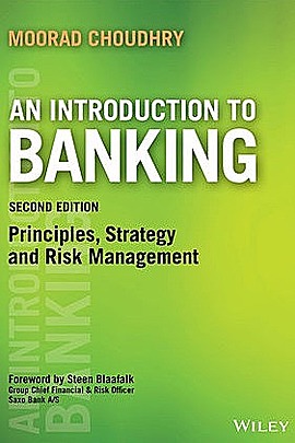 An Introduction to Banking: Principles, Strategy and Risk Management - Book
