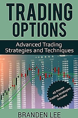 Trading Options: Advanced Trading Strategies and Techniques - Book