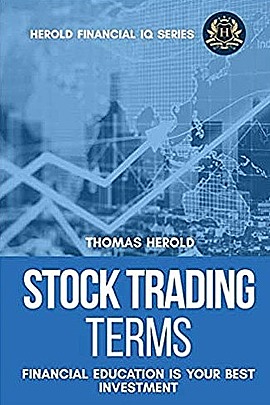Stock Trading Terms: Financial Education Is Your Best Investment - Book