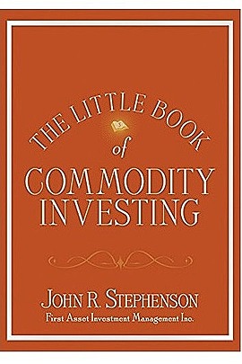 The Little Book of Commodity Investing - Book