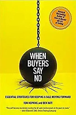When Buyers Say No: Essential Strategies for Keeping a Sale Moving ...